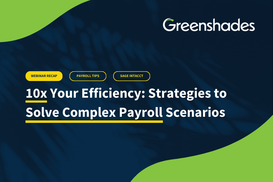 Strategies to Solve Complex Payroll Scenarios | Greenshades